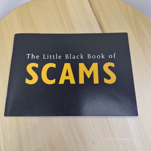 The Little Black Book of Scams A Consumer's Guide to Scams, Swindles ...