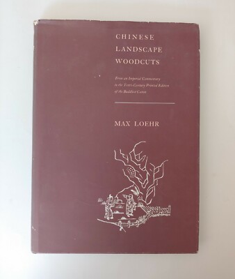 Chinese Landscape Woodcuts Max Loehr First Edition 1968 with Dust ...
