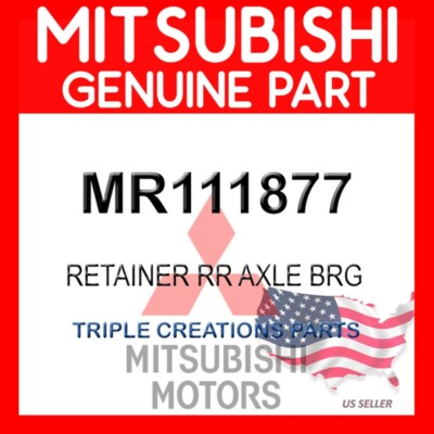 Genuine Mitsubishi MR111877 Retainer Rr Axle Brg OEM | eBay