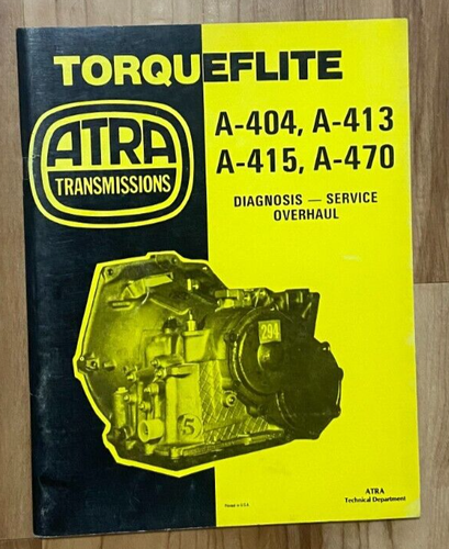 ATRA Transmission Torqueflite A404 413 415 470 Diagnosis Service ...
