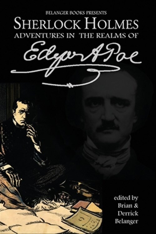 Sherlock Holmes: Adventures in the Realms of Edgar Allan Poe by Vicki ...
