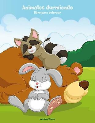 Animales Durmiendo Libro para Colorear 1 by Nick Snels (2018, Trade ...