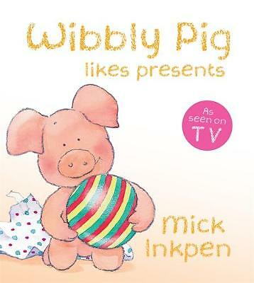 Wibbly Pig Opens His Presents by Mick Inkpen (2010, Hardcover) for sale ...