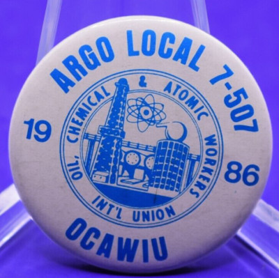 1986 OCAW Local 7-507 Button Pinback Oil Chemical Atomic International ...