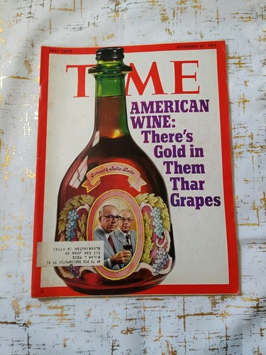 TIME NOV 27, 1972 AMERICAN WINE THERE GOLD IN THEM THAR GRAPES MAGAZINE ...