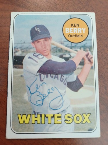 KEN BERRY 1969 Topps # 494 autographed signed card CHICAGO WHITE SOX 69 ...