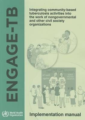 Engage-TB: Integrating Community-Based Tuberculosis Activities into the ...