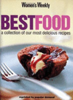 Bestfood : A Collection of Our Most Delicious Recipes by Julie Collard ...
