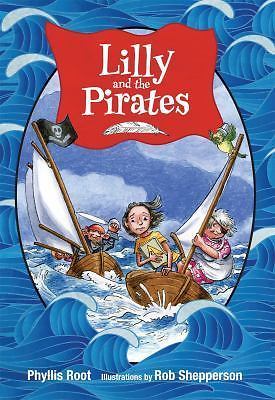 Lilly and the Pirates by Phyllis Root (2013, Trade Paperback) for sale ...