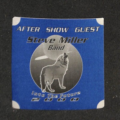 STEVE MILLER BAND, 2000 INTO THE FUTURE CONCERT TOUR PASS, NEAR MINT ...