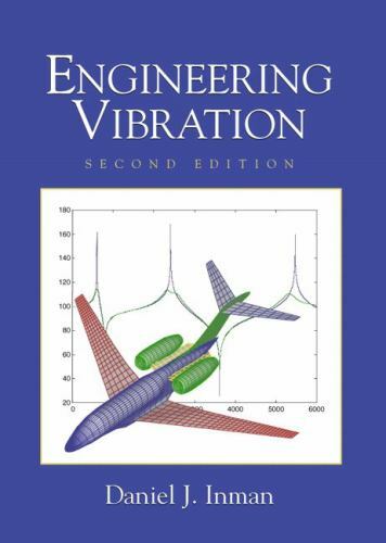 Engineering Vibration by Daniel J. Inman (2000, Hardcover, Revised edition) for sale online | eBay