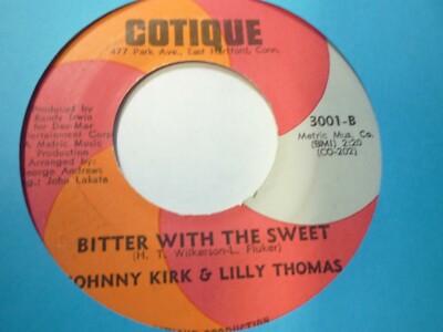 JOHNNY KIRK & LILLY THOMAS a love like ours /Bitter with the sweet 45 ...