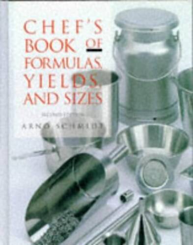 Chefs Book of Formulas, Yields, and Sizes (Culinary Arts) - Hardcover ...