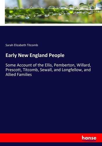 Early New England People | Sarah Elizabeth Titcomb | Taschenbuch ...