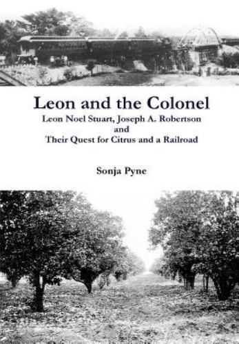 Leon and the Colonel by Sonja Pyne (2013, Hardcover) for sale online | eBay