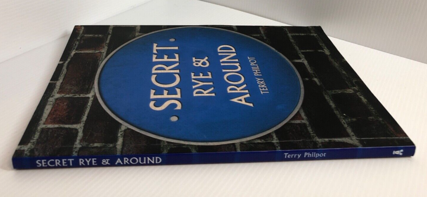 Secret Rye & Around by Terry Philpot (Paperback, 2017) 9781445671284 | eBay