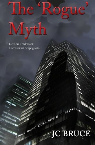The Rogue Myth: Demon Traders or Convenient Scapegoats?, Faasen ...