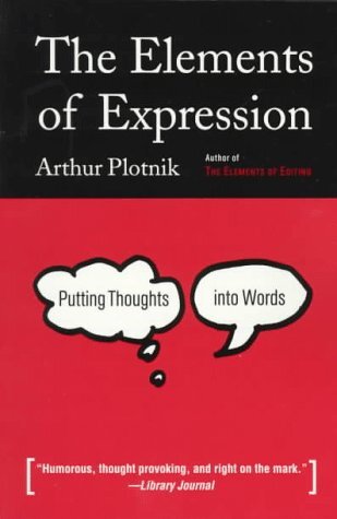 The Elements of Expression: Putting Thoughts into Words (USED) | eBay UK