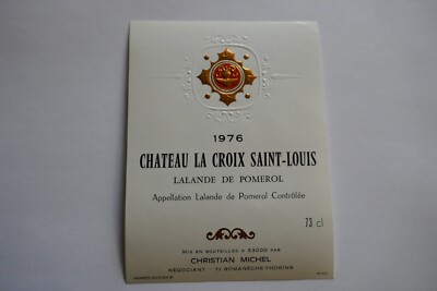 étiquette ancienne 1976 Château LA CROIX SAINT-LOUIS LALANDE DE POMEROL ...