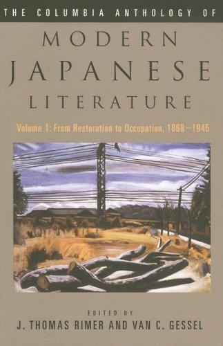 Columbia Anthology of Modern Japanese Literature : Volume 1: from ...