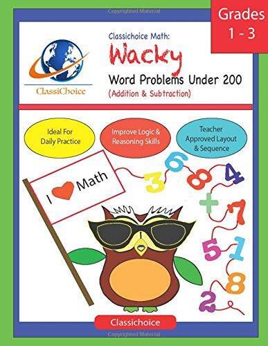 Classichoice Math: Wacky Word Problems Under 200 (Addition Subtraction ...