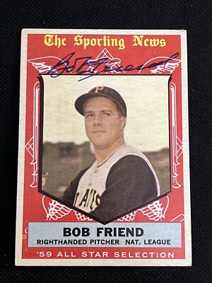 BOB FRIEND 1959 TOPPS ALL-STAR SIGNED AUTOGRAPHED CARD #569 HI# PIRATES ...