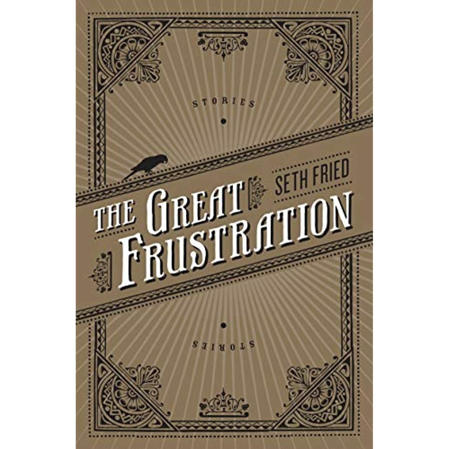 Great Frustration : Stories by Seth Fried (2011, Trade Paperback) for ...