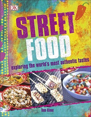 Street Food By Tom Kime. 9780241200261 | eBay