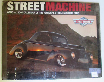2007 NATIONAL STREET MACHINE CLUB CALENDAR - UNOPENED | eBay