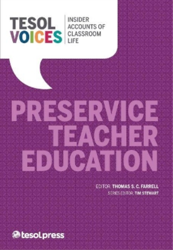 Thomas S.C. Farrell Preservice Teacher Education (Poche) TESOL Voices ...