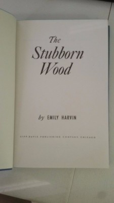 The Stubborn Wood. Hardcover – 1948 by EMILY. HARVIN (Author) | eBay