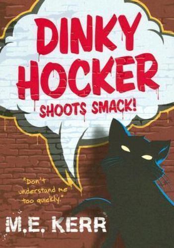 Dinky Hocker Shoots Smack! by Kerr, M. E. 9780061139895 | eBay