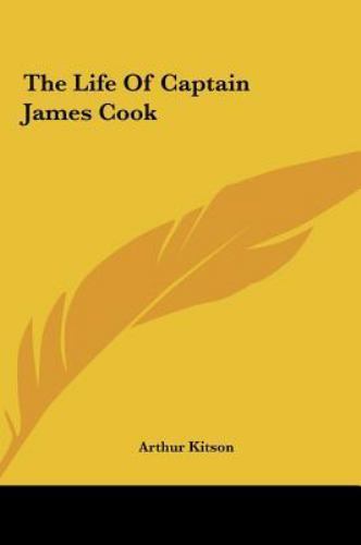 Life of Captain James Cook by Arthur Kitson (2010, Hardcover) for sale ...