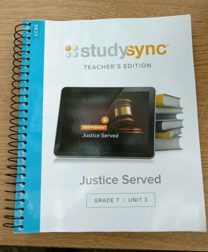 Studysync Justice Served Grade 7 Unit 3 Teacher's Edition CCSS ...
