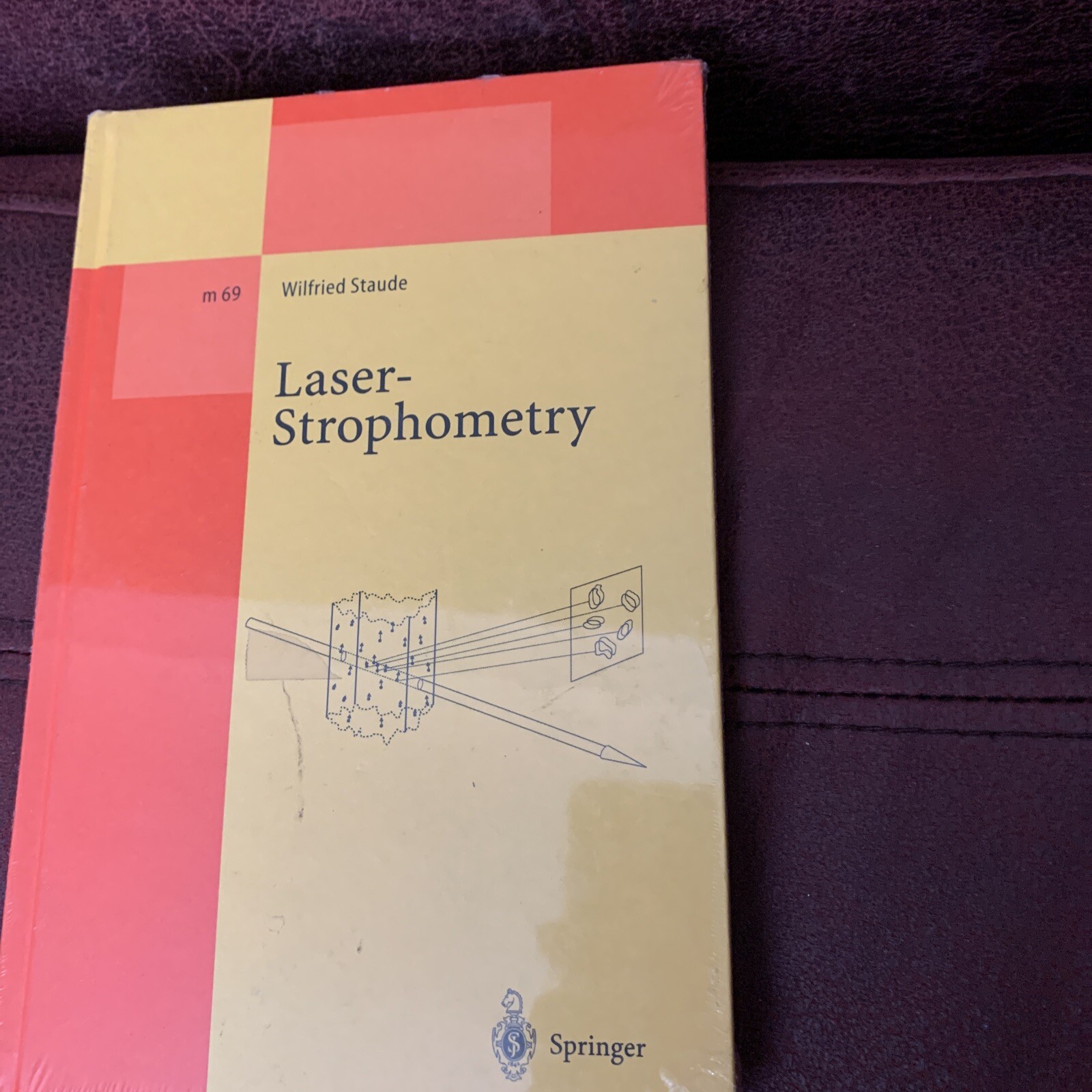 LASER-STROPHOMETRY: HIGH-RESOLUTION TECHNIQUES FOR By Wilfried Staude ...