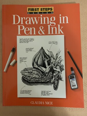 First Steps Series Drawing in Pen and Ink Book by Claudia Nice (1997 ...