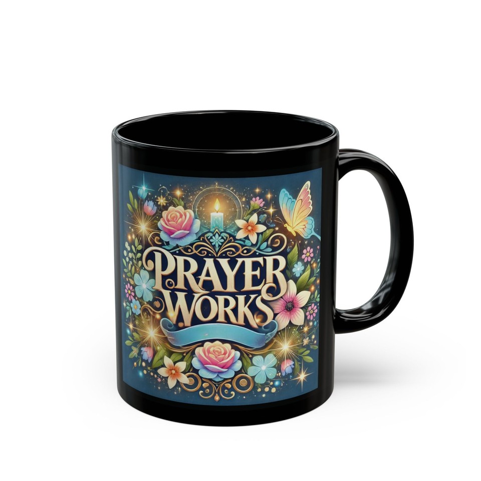 Prayer Works Coffee Mug – 11oz or 15oz Faith Gift | Floral Christian ...