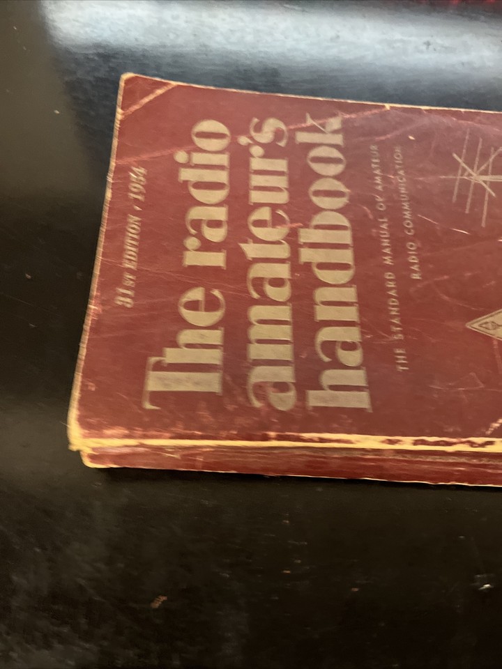 The Radio Amateur's Handbook, 31st Edition 1954, Published by ARRL ...