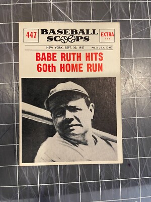1961 BASEBALL SCOOPS #447 BABE RUTH HITS 60TH HOME RUN BASEBALL CARD EX ...