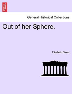 Out of her Sphere. 9781241390938| eBay
