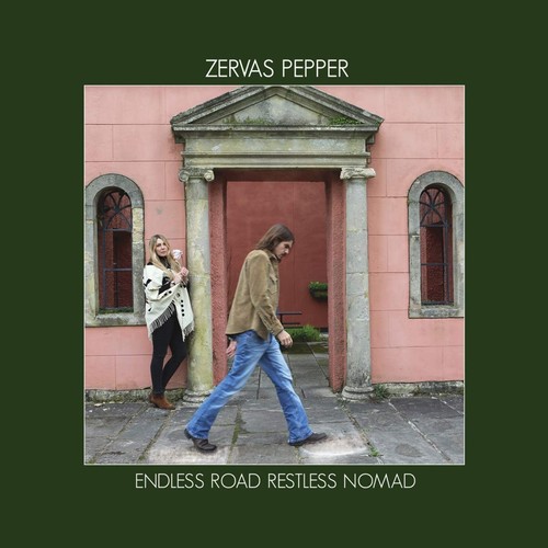 Zervas & Pepper Endless Road Restless Nomad (CD) (UK IMPORT ...