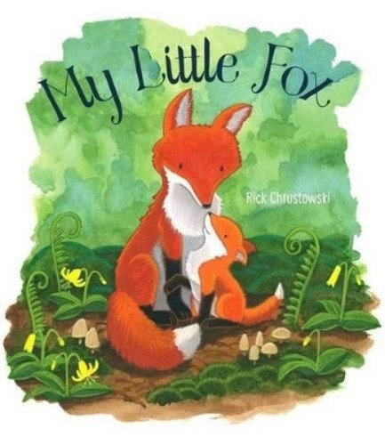 Rick Chrustowski My Little Fox (Relié) 9781481469616 | eBay
