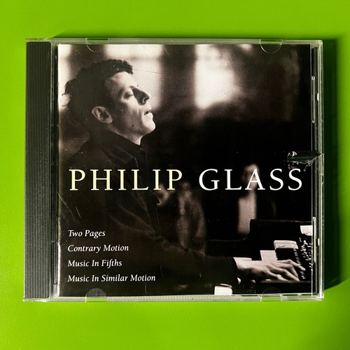 Philip Glass -Two Pages; Contrary Motion; Music In Fifths; In Similar ...