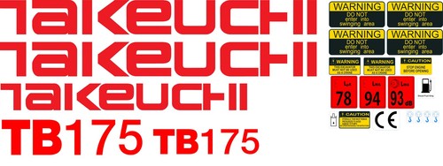 TAKEUCHI TB175 MINI DIGGER COMPLETE DECAL SET WITH SAFETY WARNING SIGNS ...