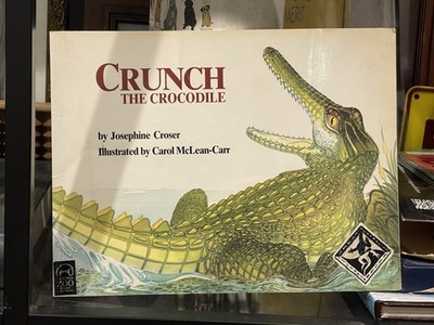 Crunch The Crocodile, Josephine Croser, Paperback | eBay