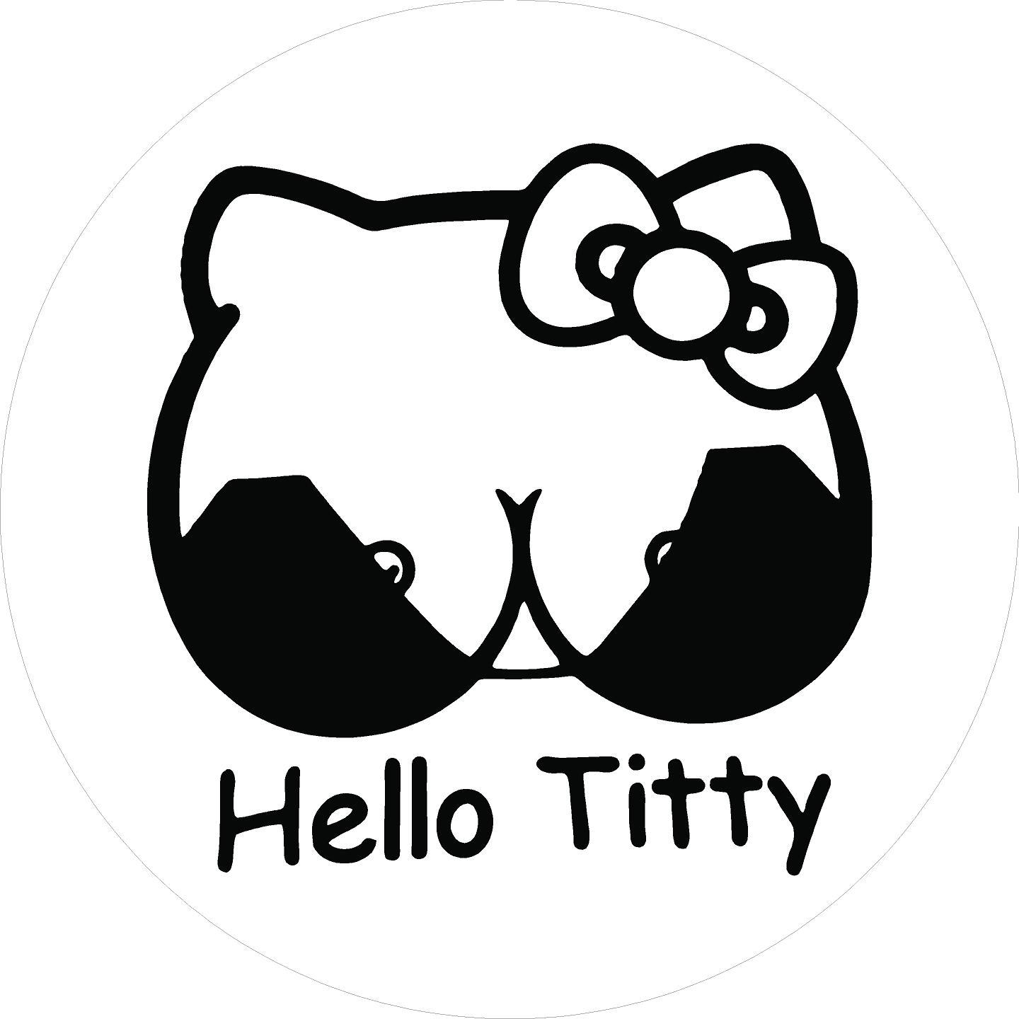 3577 1 3 75 Hello Titty Funny Decal Sticker Laminated Hard Hat