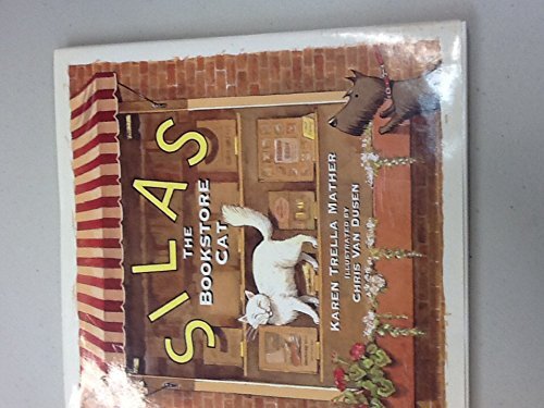 SILAS, THE BOOKSTORE CAT By Karen Trella Mather - Hardcover Excellent ...