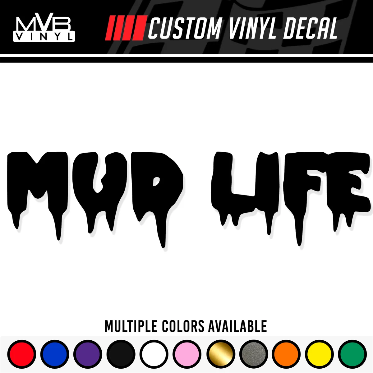 Mud Life Stickers