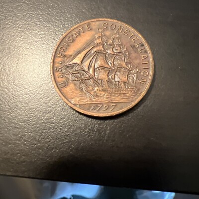 1797 US FRIGATE CONSTELLATION COIN FIRST SHIP OF US NAVY SOUVENIR MEDAL ...