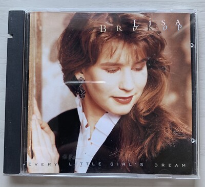Every Little Girl's Dream by Lisa Brokop (CD, 1994, Patriot ...